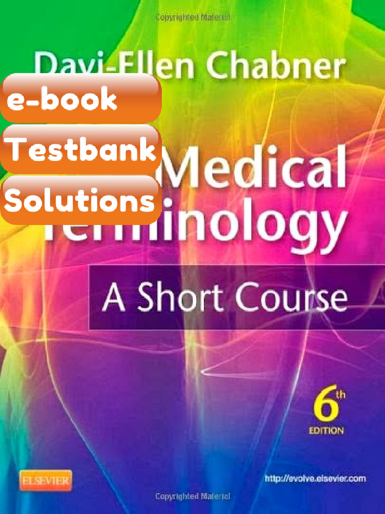 Medical Terminology a Short Course 6th Edition Chabner Testbank & E ...