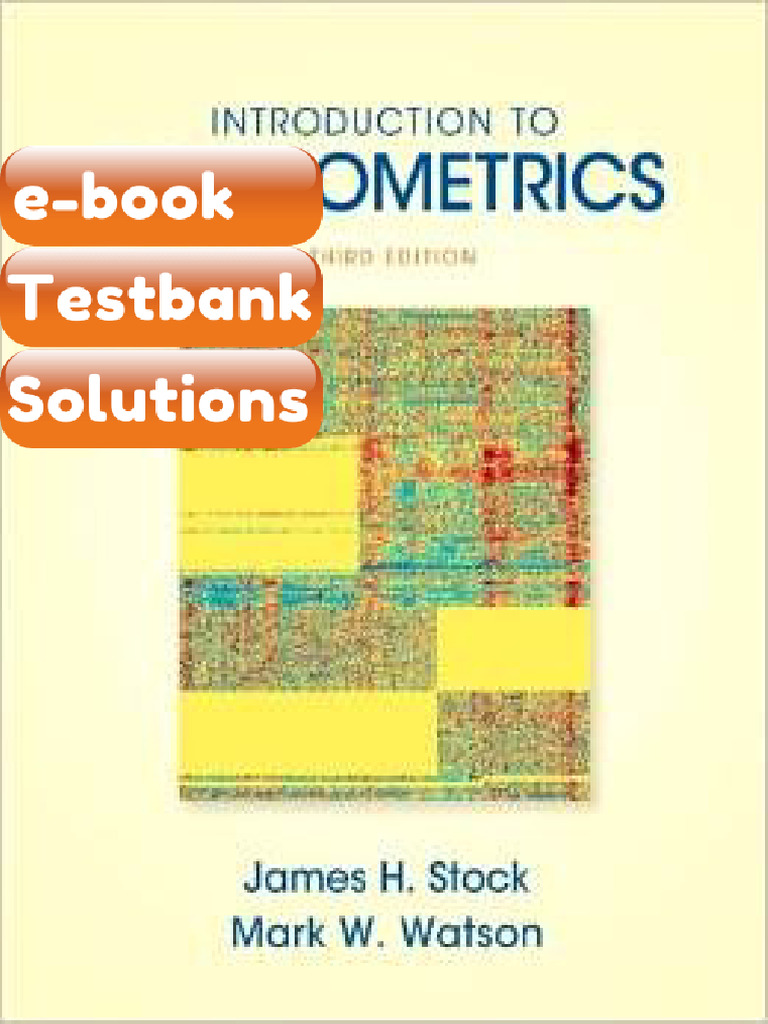 Ebook & Testbank Introduction To Econometrics 3rd Edition by James H ...