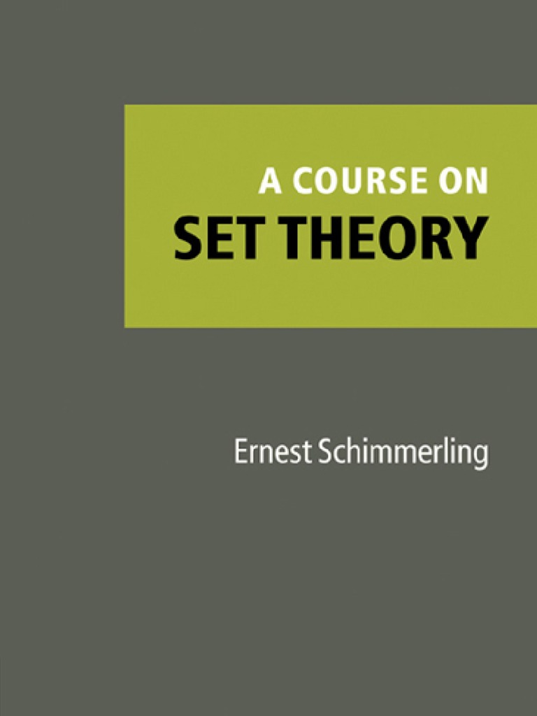 A Course On Set Theory | PDF | Axiom | Teaching Mathematics