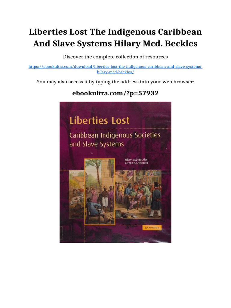 Liberties Lost The Indigenous Caribbean and Slave Systems Hilary Mcd ...