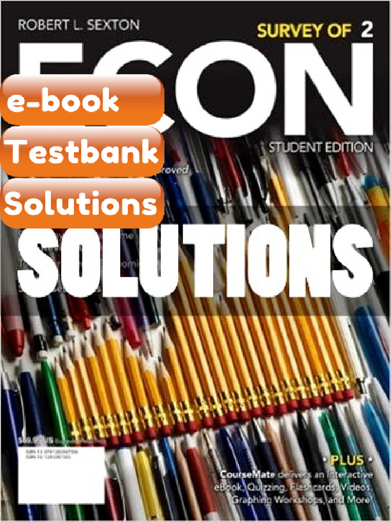 Testbank Survey of ECON 2 Ed Sexton Fast Download | PDF | Subscription ...