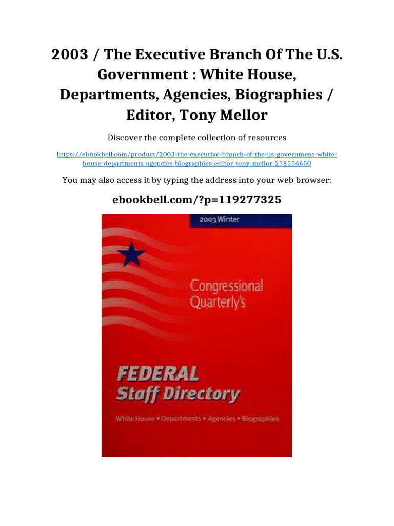2003 / the executive branch of the U.S. government : White House ...