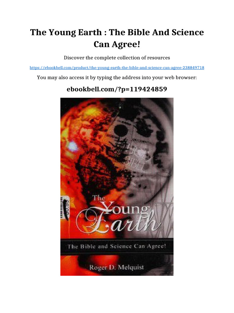 The young earth : the Bible and science can agree! digital version 2025 ...