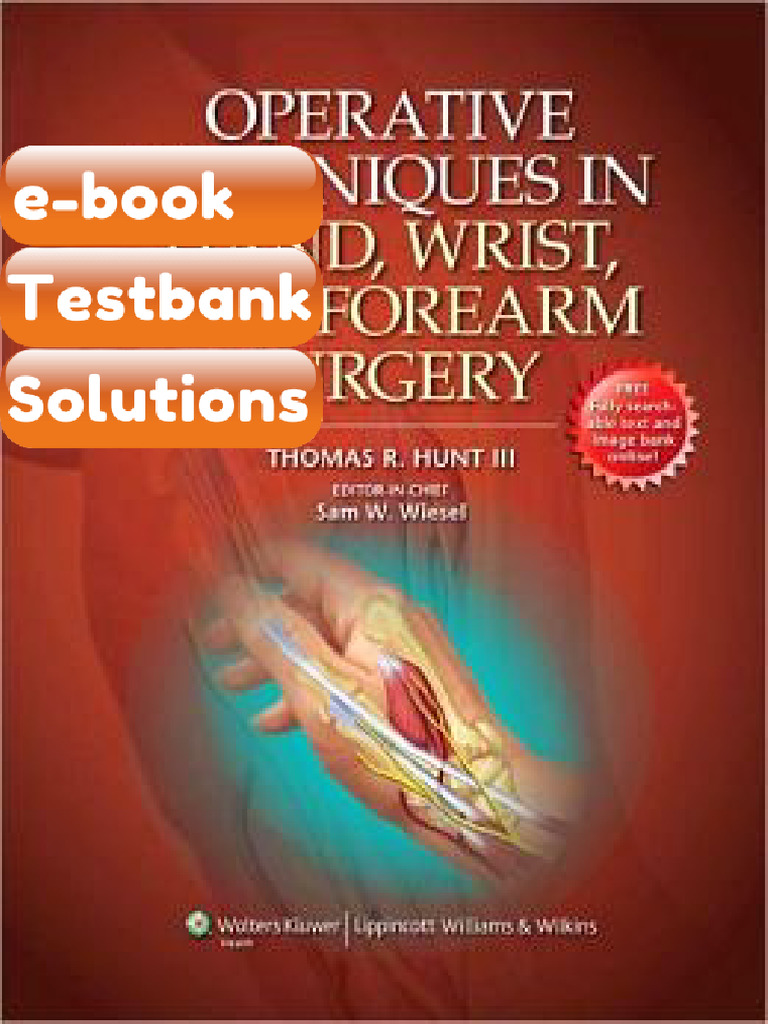 eBook & Testbank Operative Techniques in Hand Wrist and Forearm Surgery ...