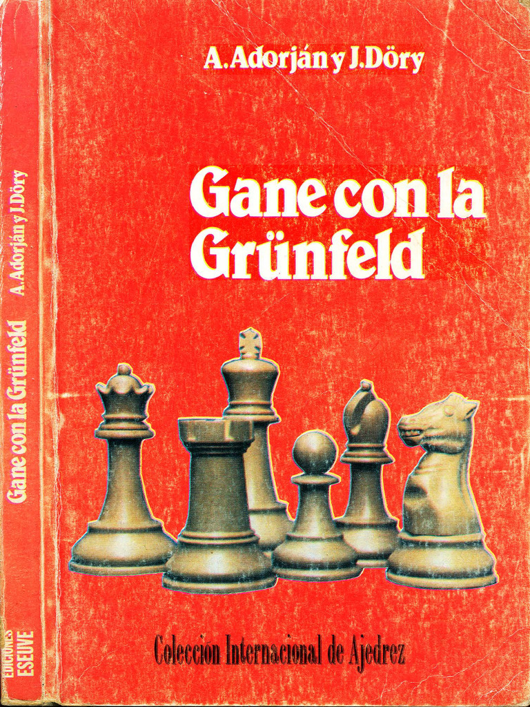 Gane Con La Grunfeld Adorjan g | PDF | Aperturas de ajedrez | Ajedrez