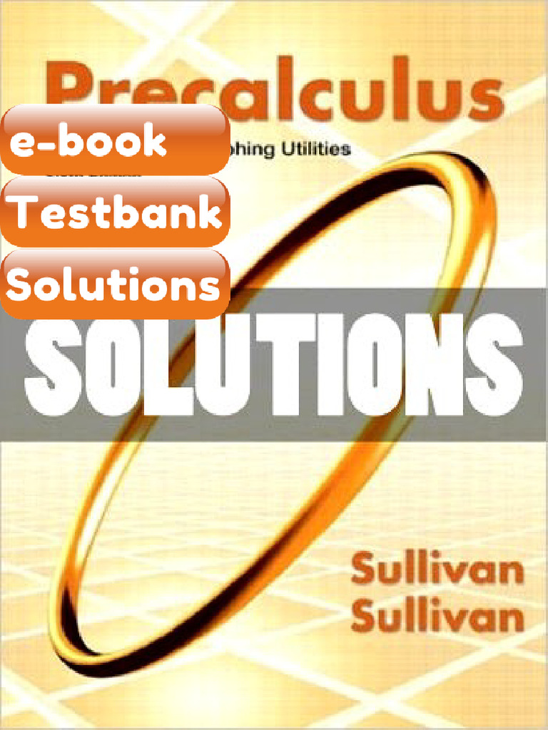 Testbank Precalculus Enhanced With Graphing Utilities 6 Ed Sullivan ...