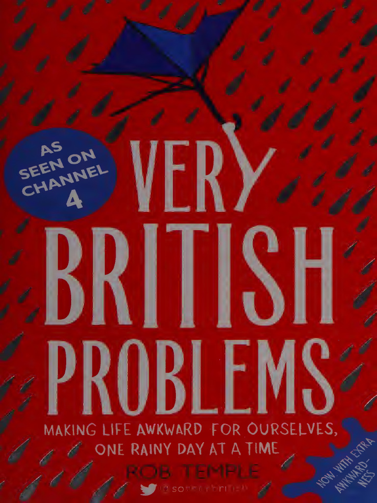 Very British Problems Making Life Awkward for Ourselves, One Rainy Day ...