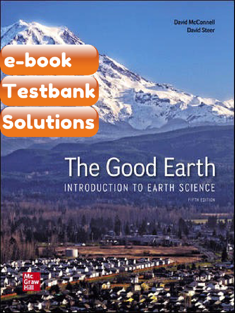 Testbank the Good Earth Introduction to Earth Science 5th Edition by ...