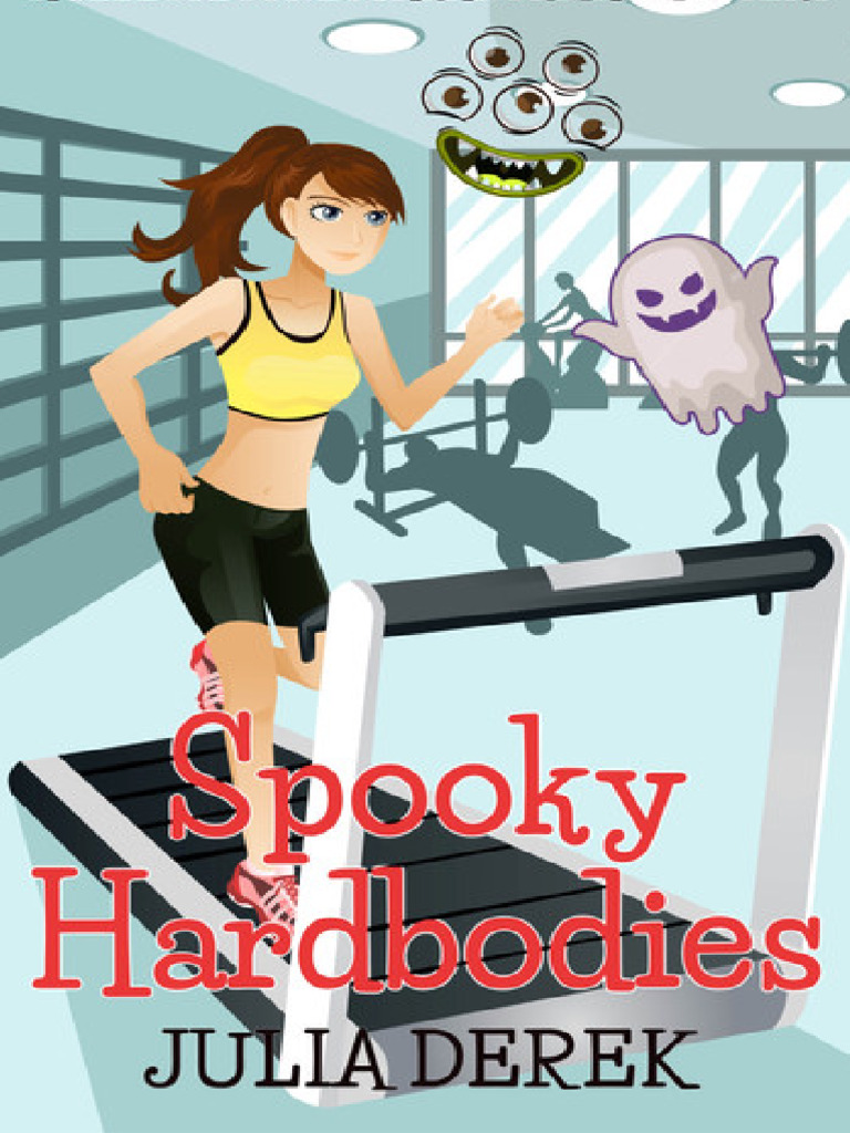 Spooky Hardbodies: A Celeste Jones Paranormal Mystery | PDF