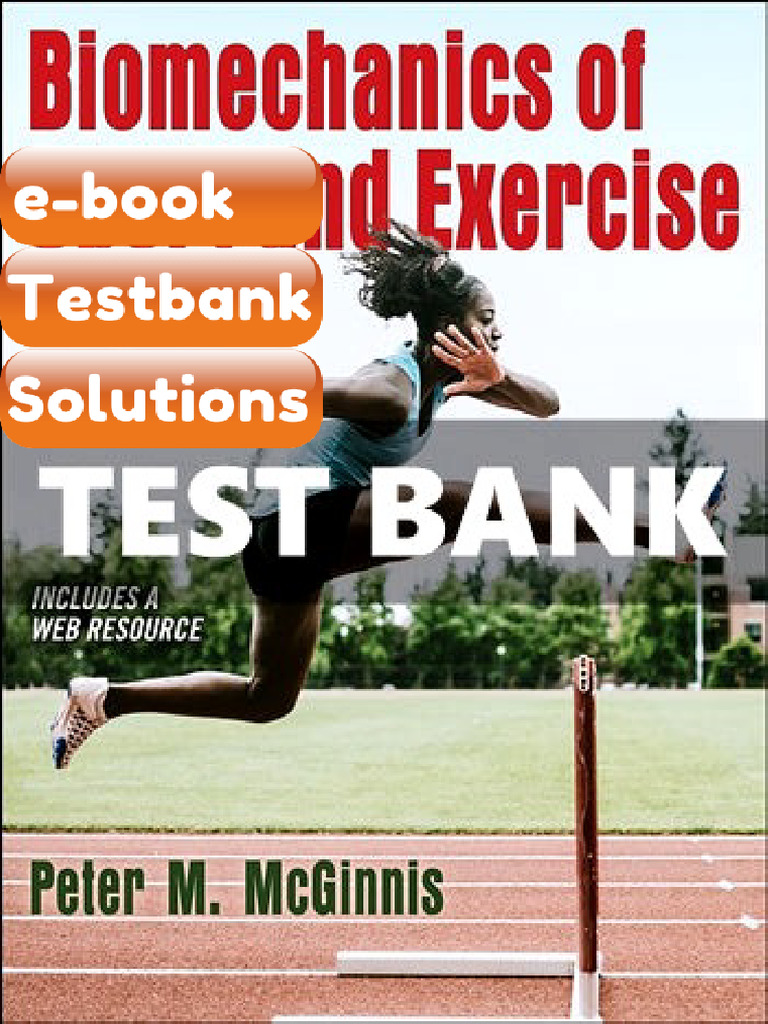 Testbank Biomechanics of Sport and Exercise 4 Ed McGinnis Fast Download ...