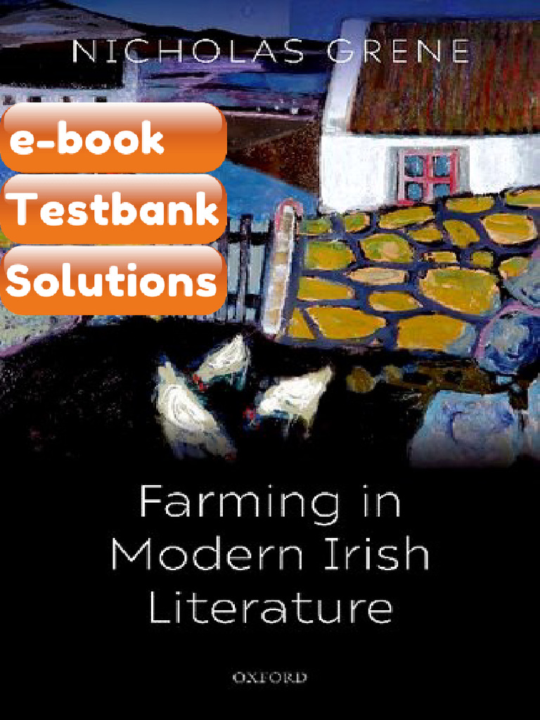 eBook & Testbank Farming in Modern Irish Literature Nicholas Grene ...