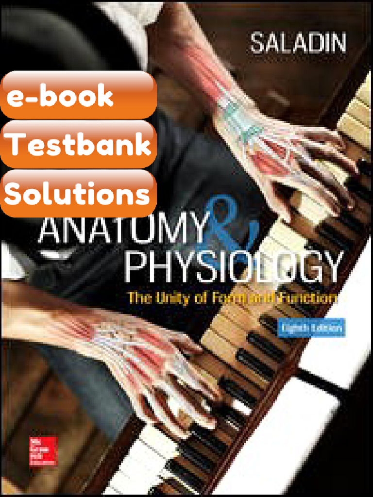 Testbank Anatomy Physiology the Unity of Form and Function 8th Edition ...