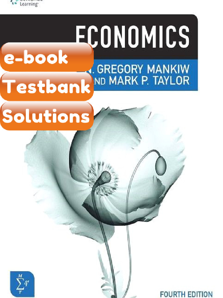 Testbank Economics 4th Edition N Gregory Mankiw Mark P Taylor Fast ...