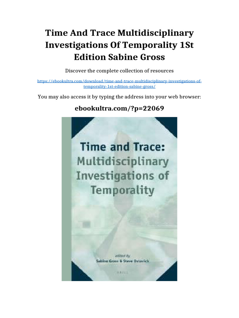 Time and Trace Multidisciplinary Investigations of Temporality 1st ...