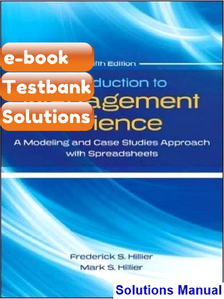 Testbank Introduction to Management Science a Modeling and Case Studies ...