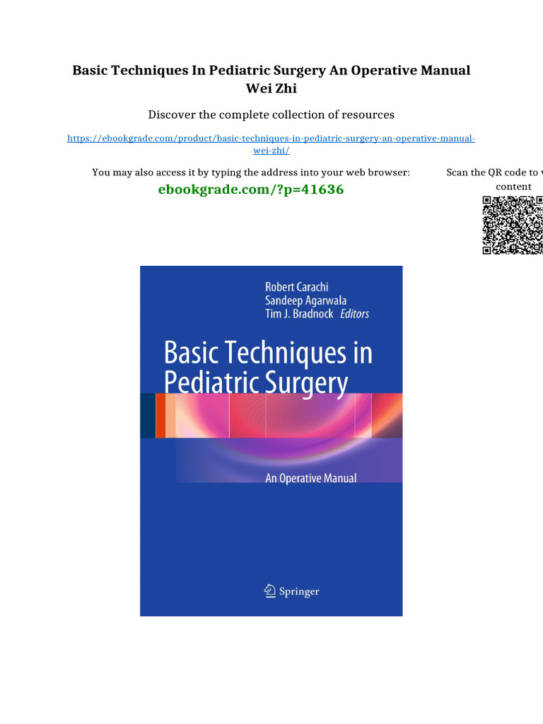 Basic Techniques in Pediatric Surgery An Operative Manual Wei Zhi ...
