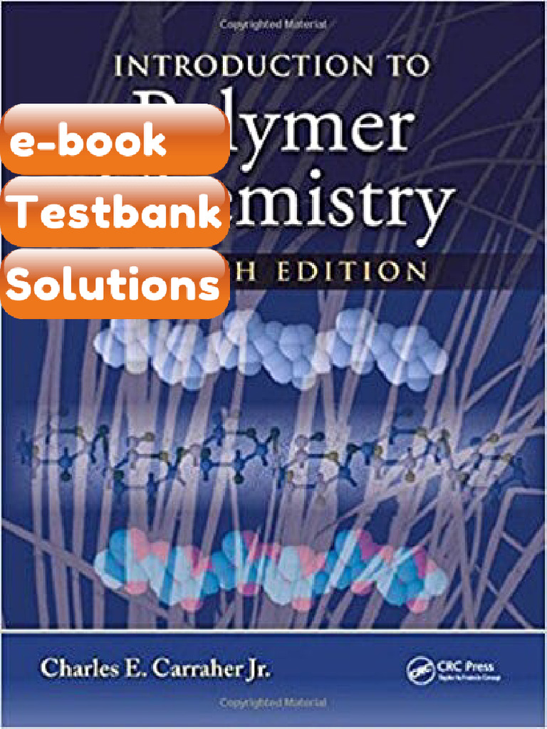 Introduction to Polymer Chemistry 4th Carraher Jr Testbank & eBook ...