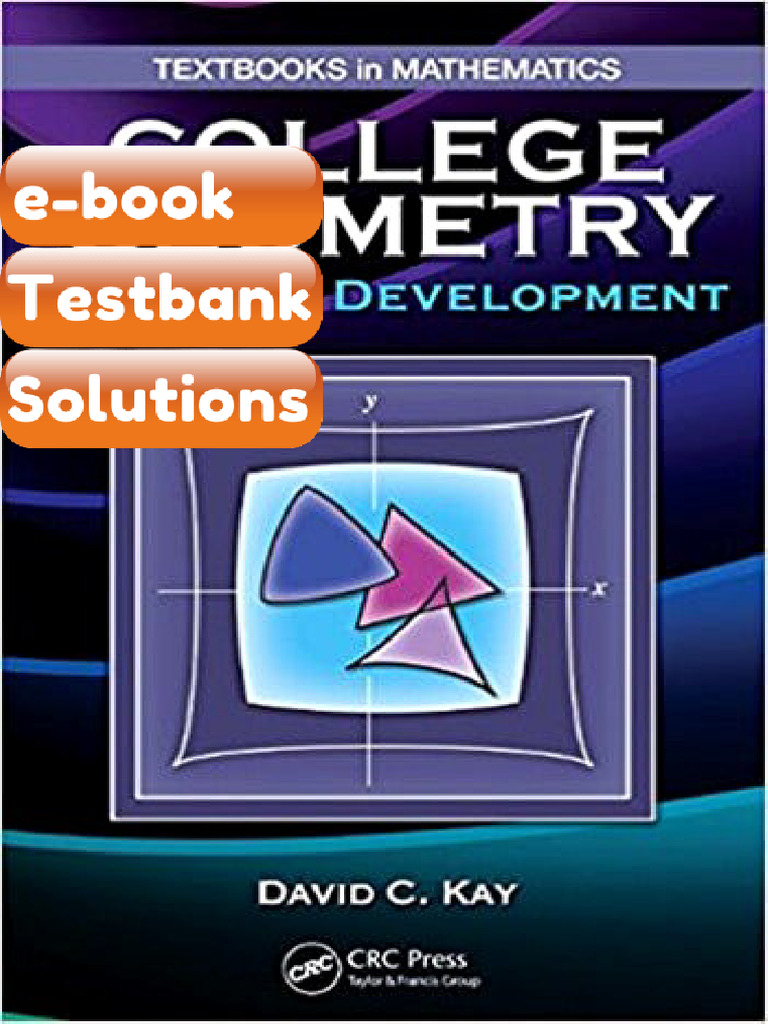 College Geometry a Unified Development 1st Kay Testbank & eBook | PDF