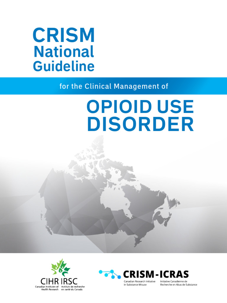 CRISM NationalGuideline OUD-EnG | PDF | Opioid Use Disorder | Addiction