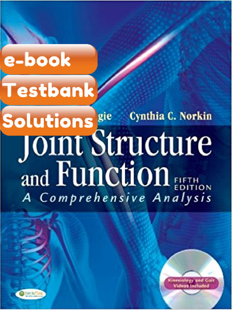 Testbank Joint Structure and Function a Comprehensive Analysis 5th ...