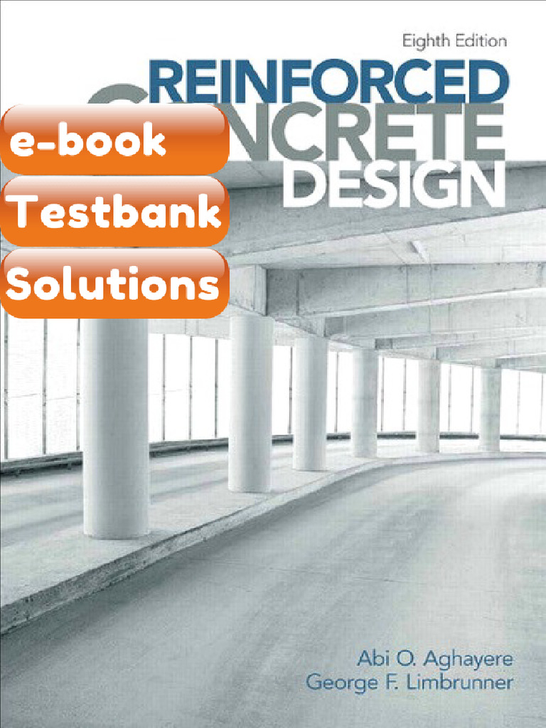 Testbank Reinforced Concrete Design 8E George F Limbrunner Abi O ...
