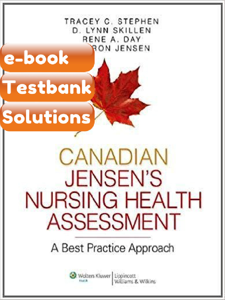 Testbank Canadian Jensens Nursing Health Assessment A Best Practice ...