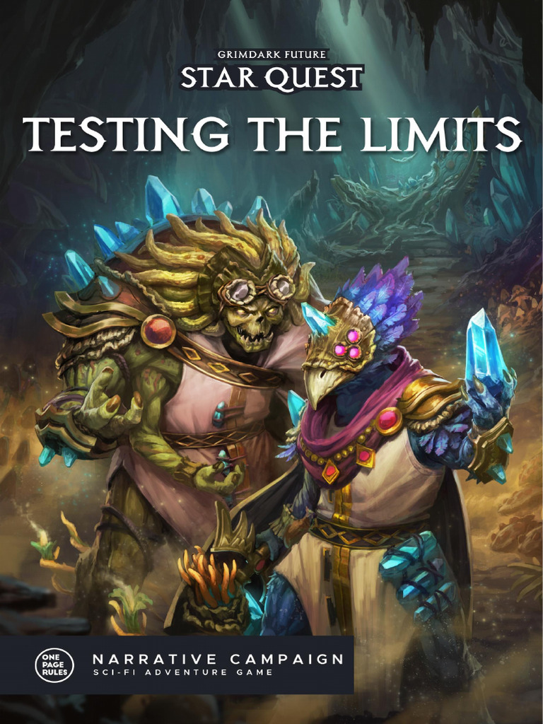 Testing The Limits Grimdark Future Star Quest Narrative Campaign | PDF