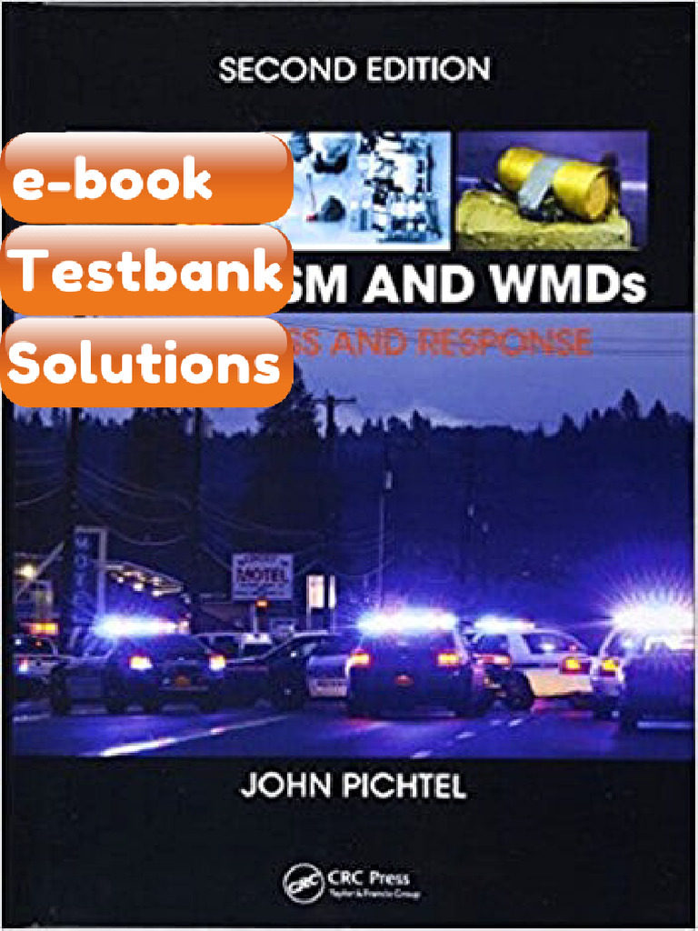 Terrorism and WMDs Awareness and Response 2nd Pichtel Testbank & Ebook ...