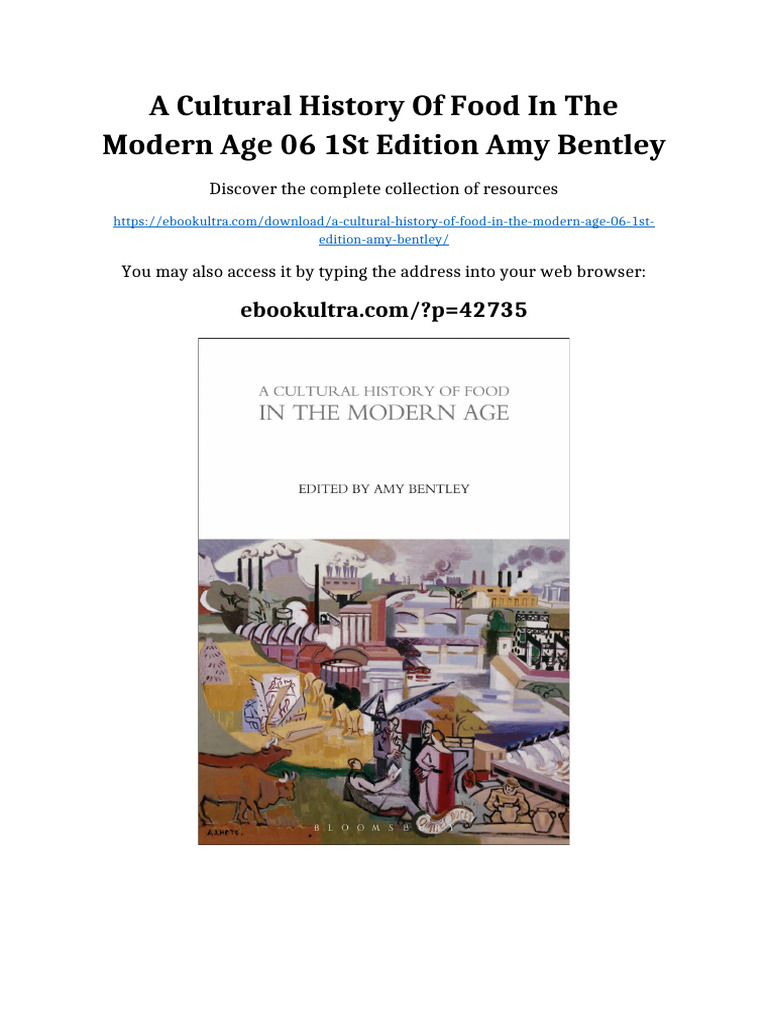 A Cultural History of Food in the Modern Age 06 1st Edition Amy Bentley ...