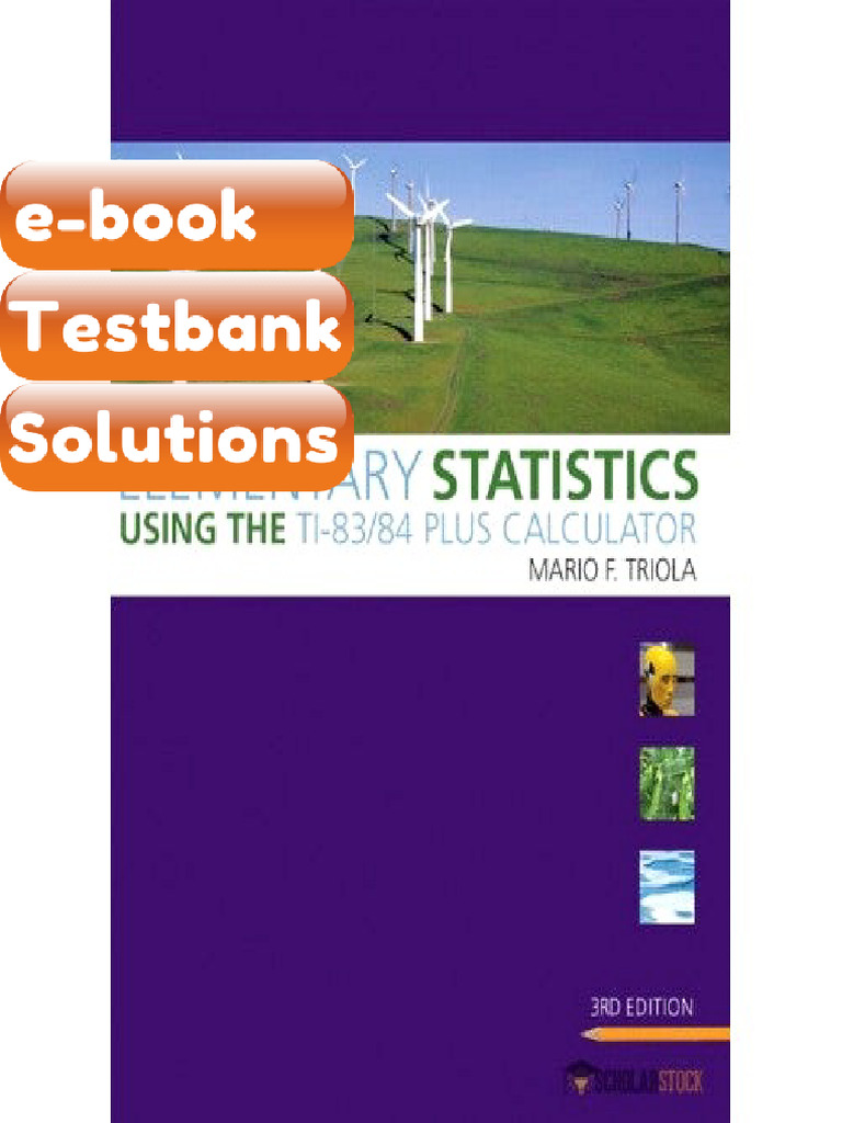 Ebook & Testbank Elementary Statistics Using The TI8384 Plus Calculator ...