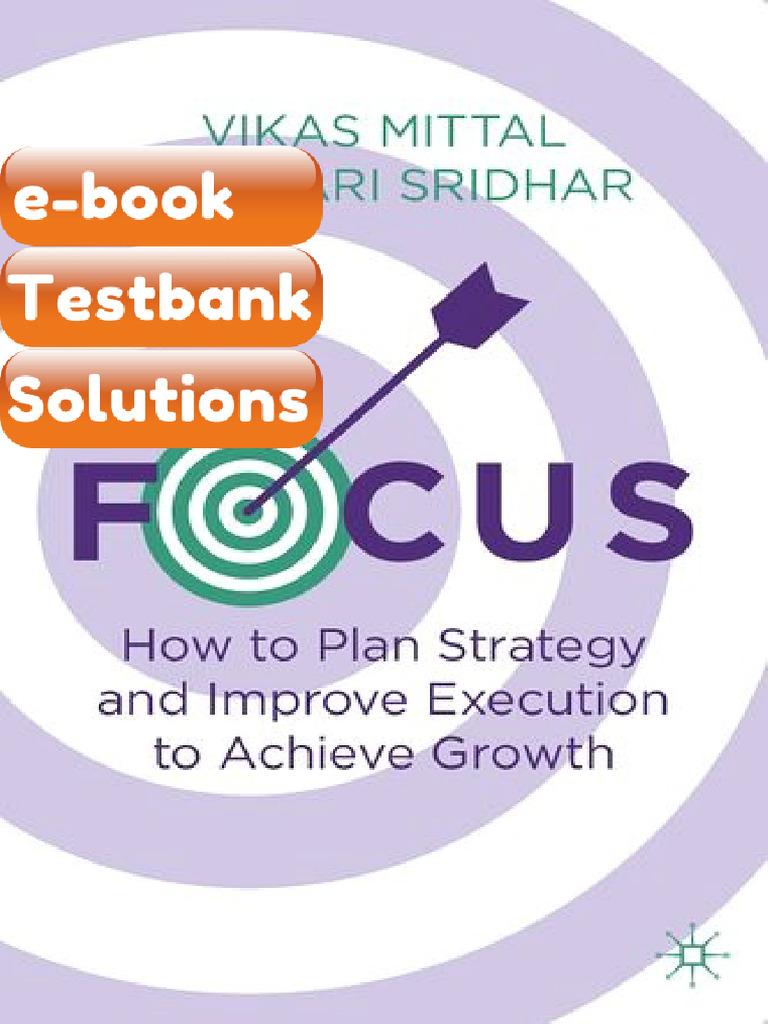 Focus How To Plan Strategy and Improve Execution To Achieve Growth 1st ...