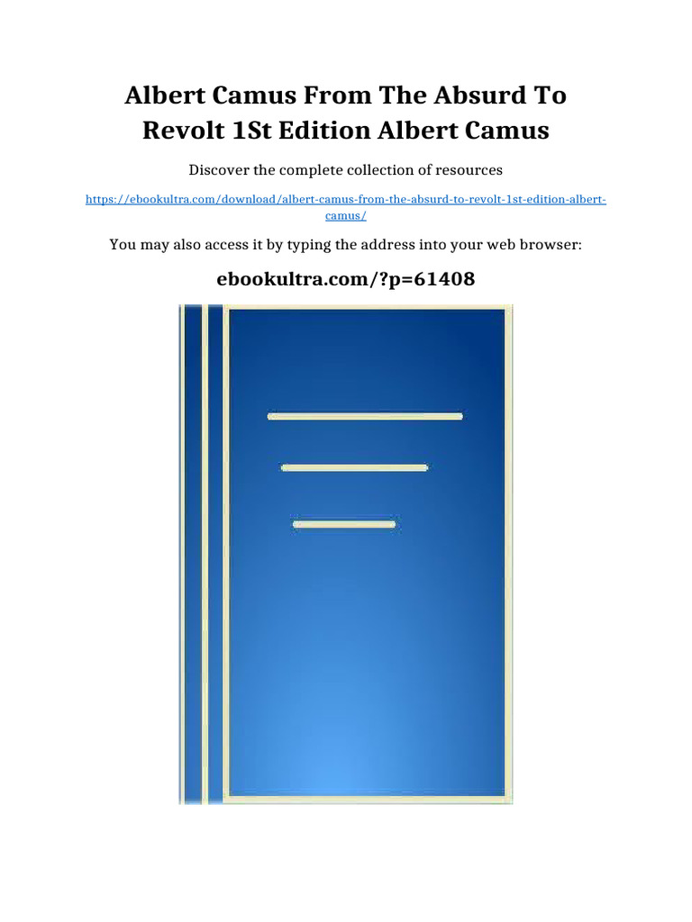 Albert Camus From The Absurd To Revolt 1st Edition Albert Camus Full ...