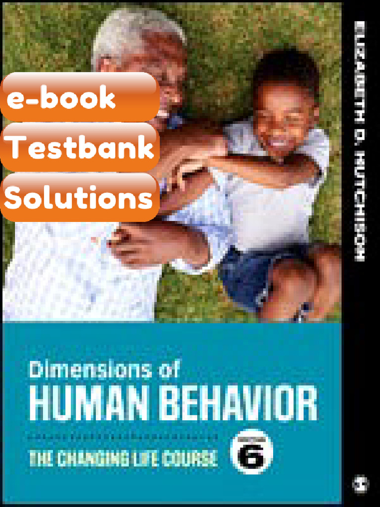 eBook & Testbank Dimensions of Human Behavior the Changing Life Course ...
