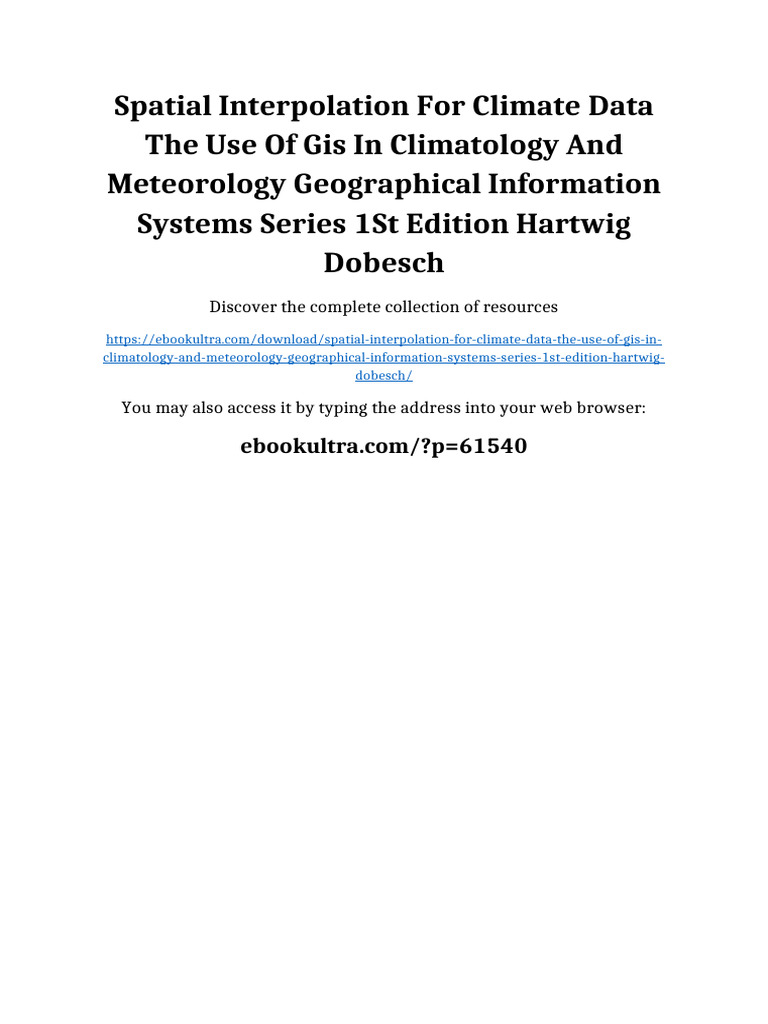 Spatial Interpolation for Climate Data The Use of GIS in Climatology ...