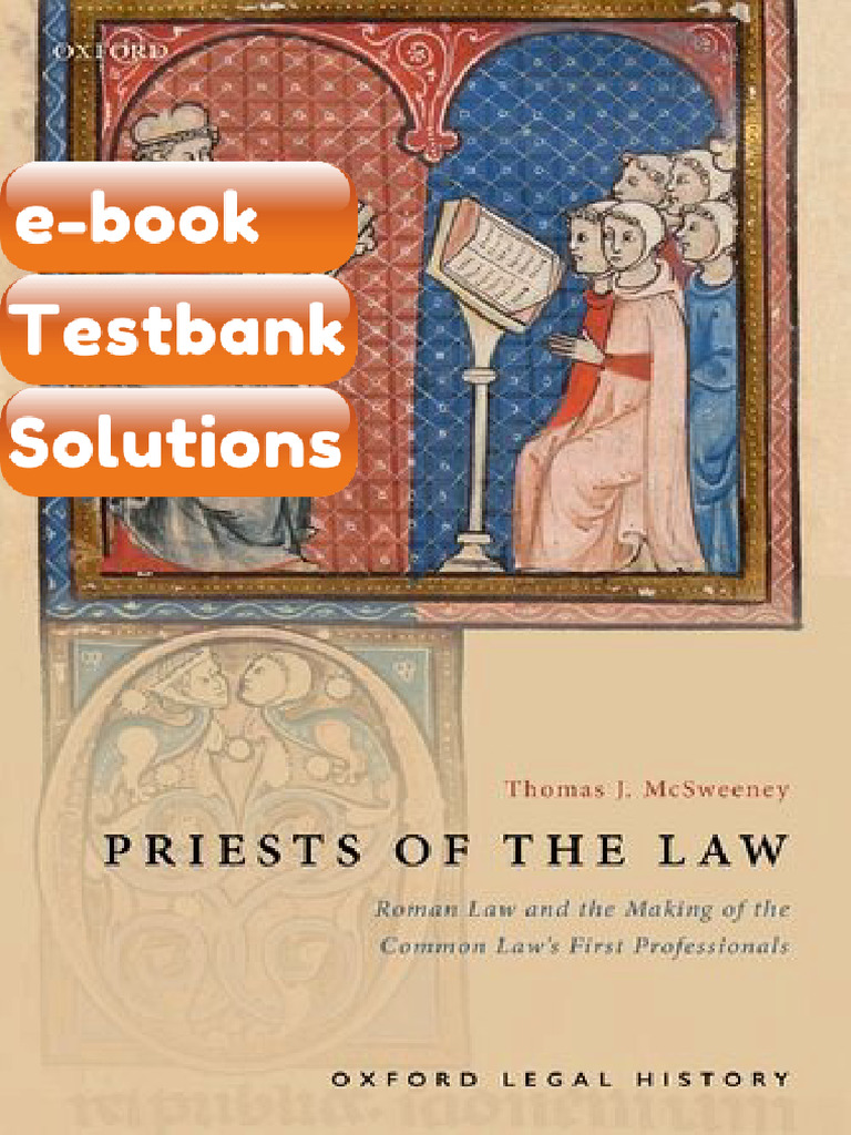 Testbank Priests of the Law Roman Law and the Making of the Common Laws ...