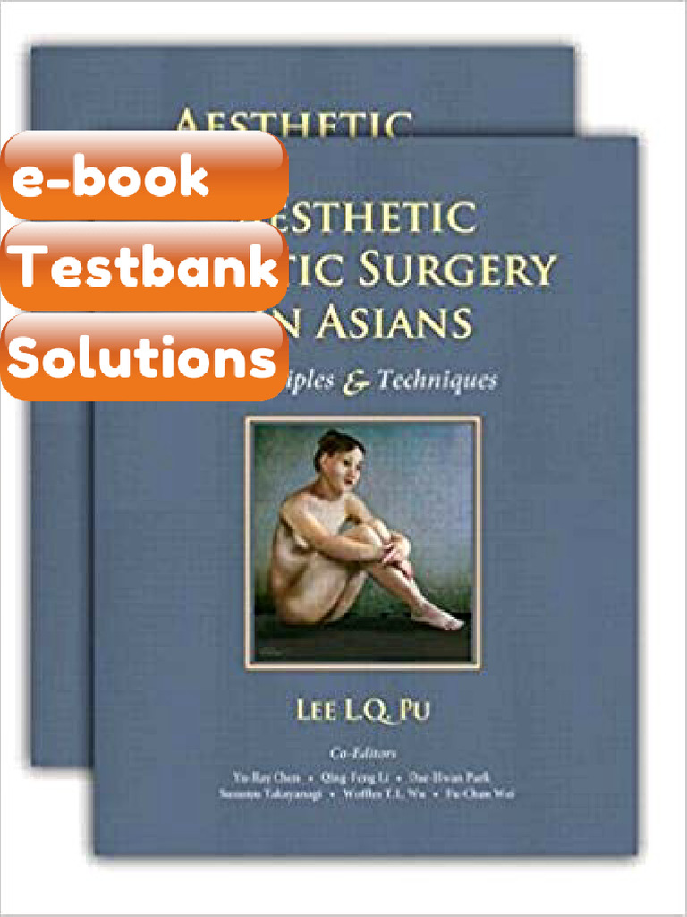 eBook & Testbank Aesthetic Plastic Surgery in Asians Principles and ...