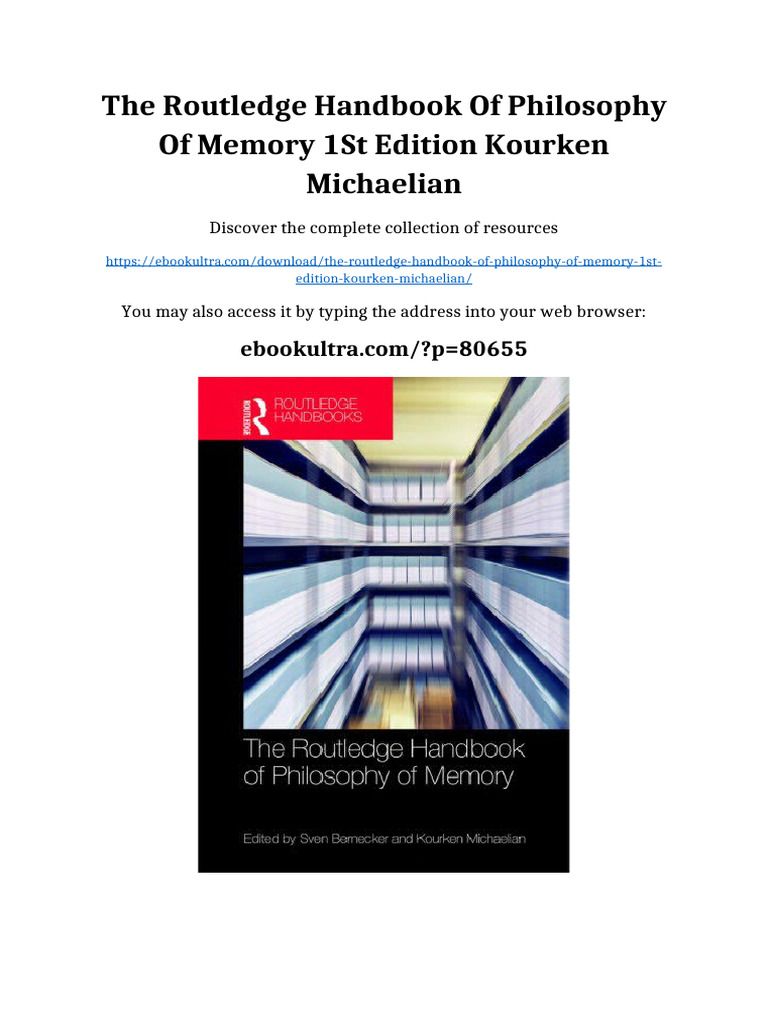 The Routledge Handbook of Philosophy of Memory 1st Edition Kourken ...