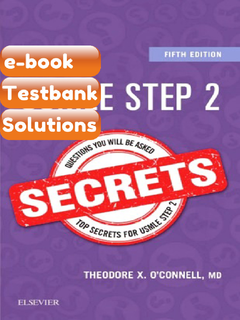 USMLE Step 2 Secrets 5th Edition Theodore OConnell Testbank & eBook ...