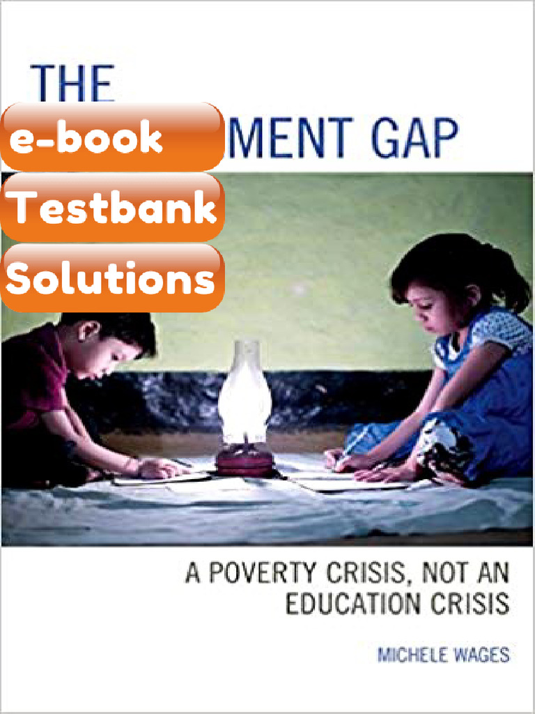 eBook & Testbank the Achievement Gap a Poverty Crisis Not an Education ...