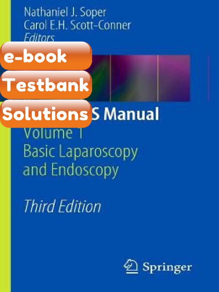 The SAGES Manual 3rd Edition Volume 1 Basic Laparoscopy and Endoscopy ...