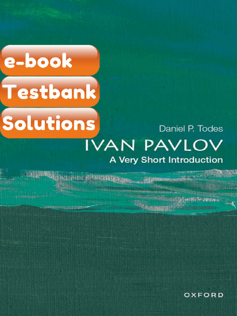 Ivan Pavlov a Very Short Introduction Daniel Philip Todes Testbank ...
