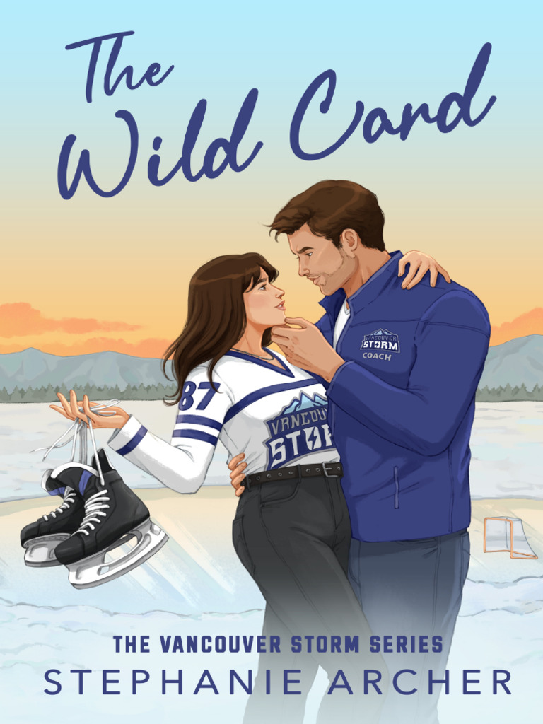 Stephanie Archer - Vancouver Storm #5 - The Wild Card | PDF
