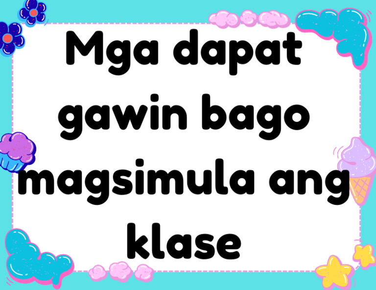 Mga Dapat Gawin Bago Magsimula Ang Klase | PDF