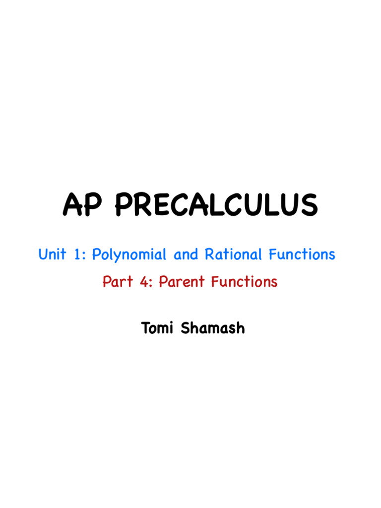 [AP PRECALCULUS] Unit 1 Part 4 - Parent Functions | PDF | Mathematical ...