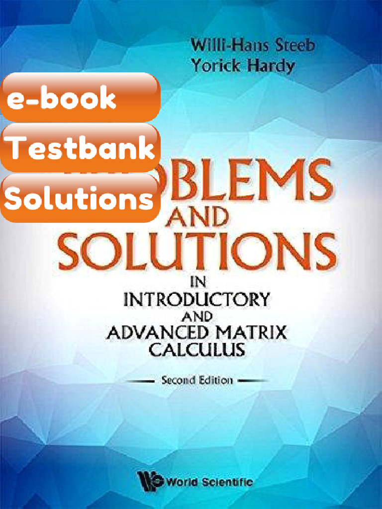Testbank Problems and Solutions in Introductory and Advanced Matrix ...