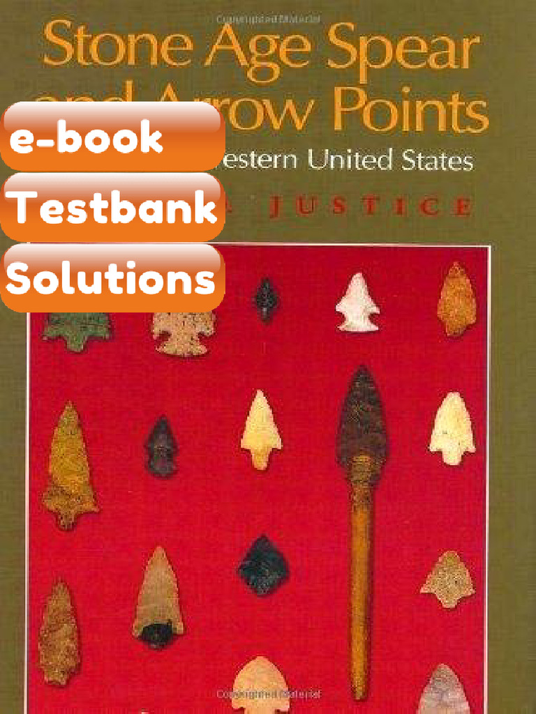 Testbank Stone Age Spear and Arrow Points of the Southwestern United ...