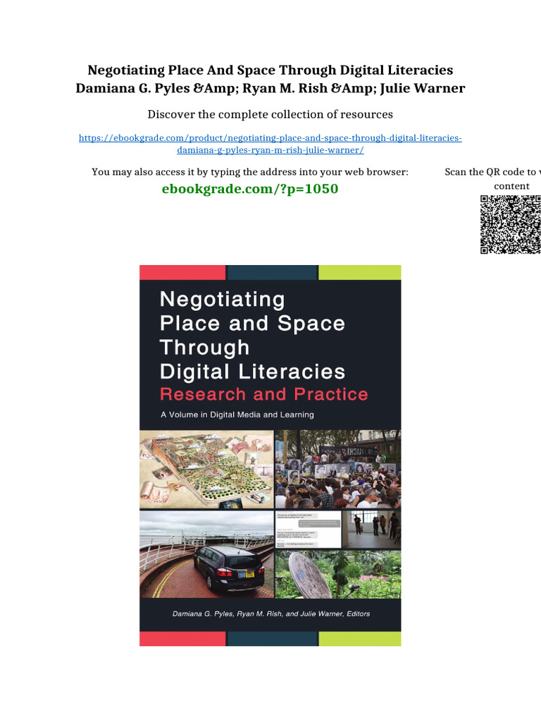 Negotiating Place and Space Through Digital Literacies Damiana G. Pyles ...