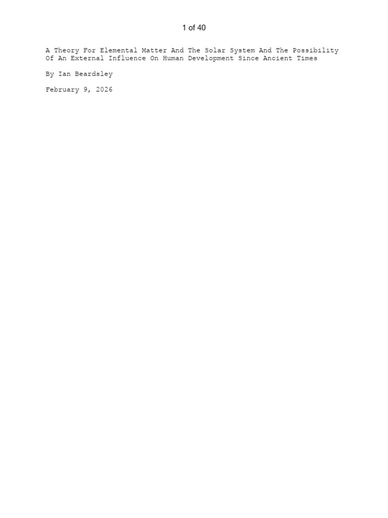 A Theory For Elemental Matter And The Solar System And The Possibility ...
