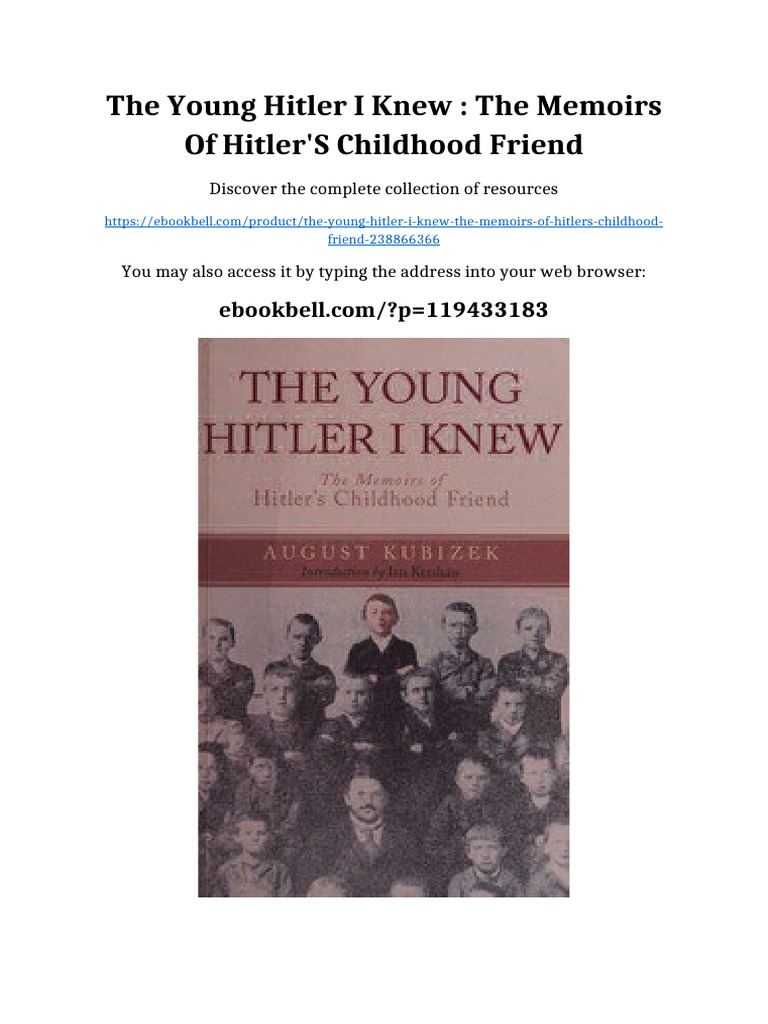 The Young Hitler I Knew: The Memoirs of Hitler's Childhood Friend All ...
