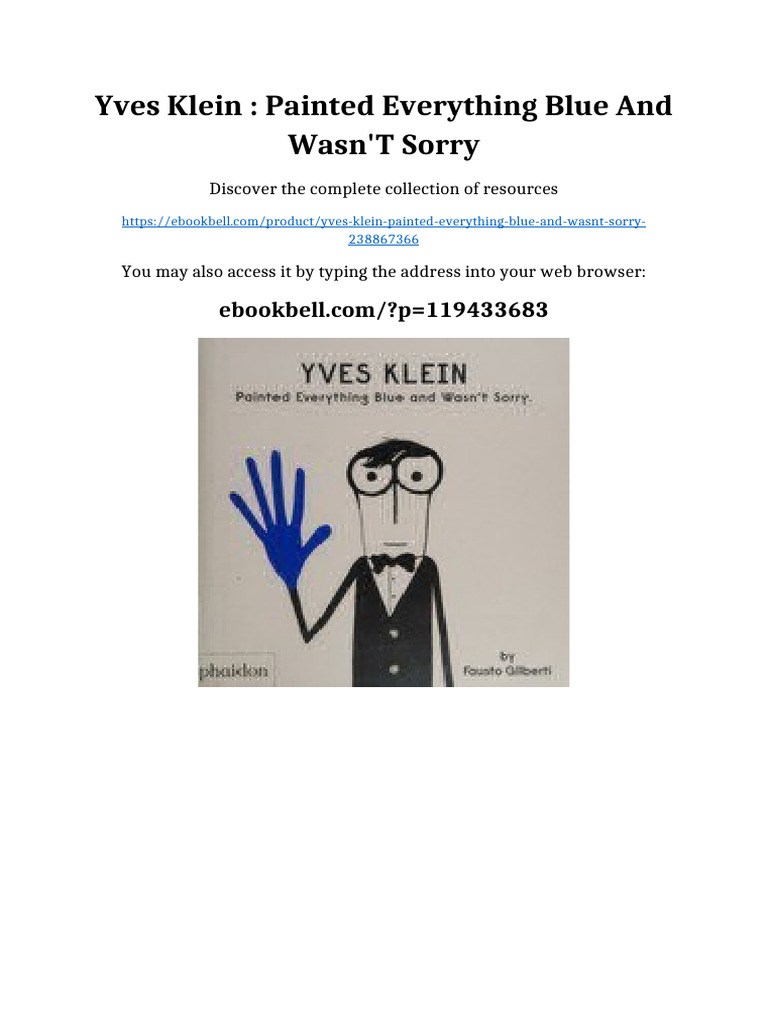 Yves Klein : painted everything blue and wasn't sorry pdf available ...